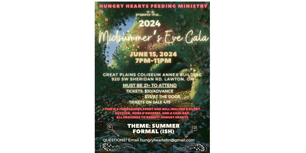 Hungry Hearts Feeding Ministry s Midsummers Eve Fundraiser Gala, Great ...