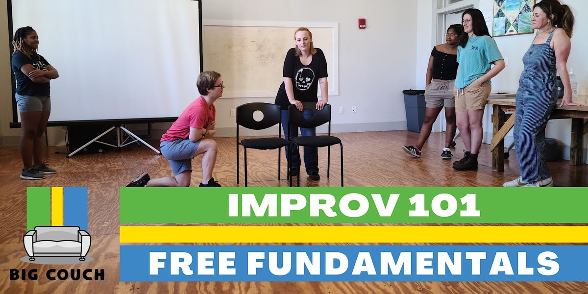 Improv Class: 101 - Free Fundamentals - 4 Saturdays in January ...