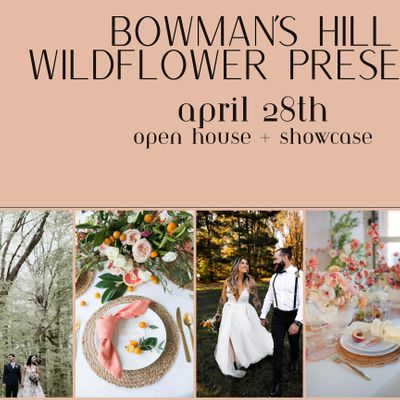 Bowmans Hill Wildflower Preserve Open House + Showcase, Bowman's Hill ...