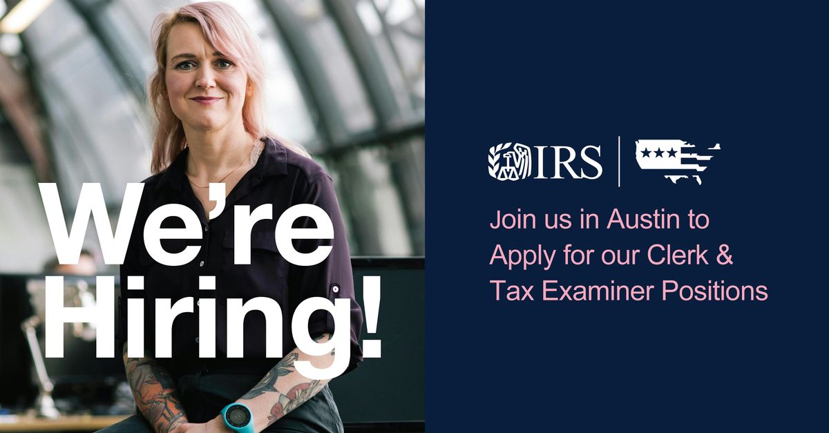 IRS Austin, TX Hiring Event – Clerks and Tax Examiners, Austin Southpark Hotel, 22 October to 23 ...