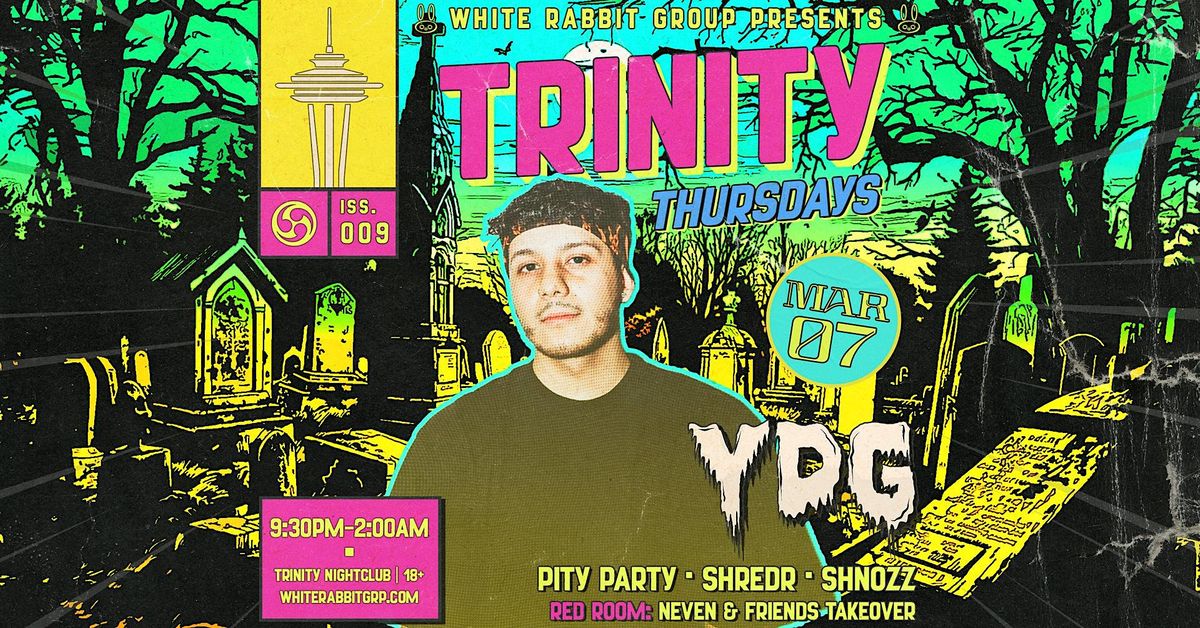 WRG Presents YDG, Trinity Nightclub, Seattle, 7 March to 8 March | AllEvents