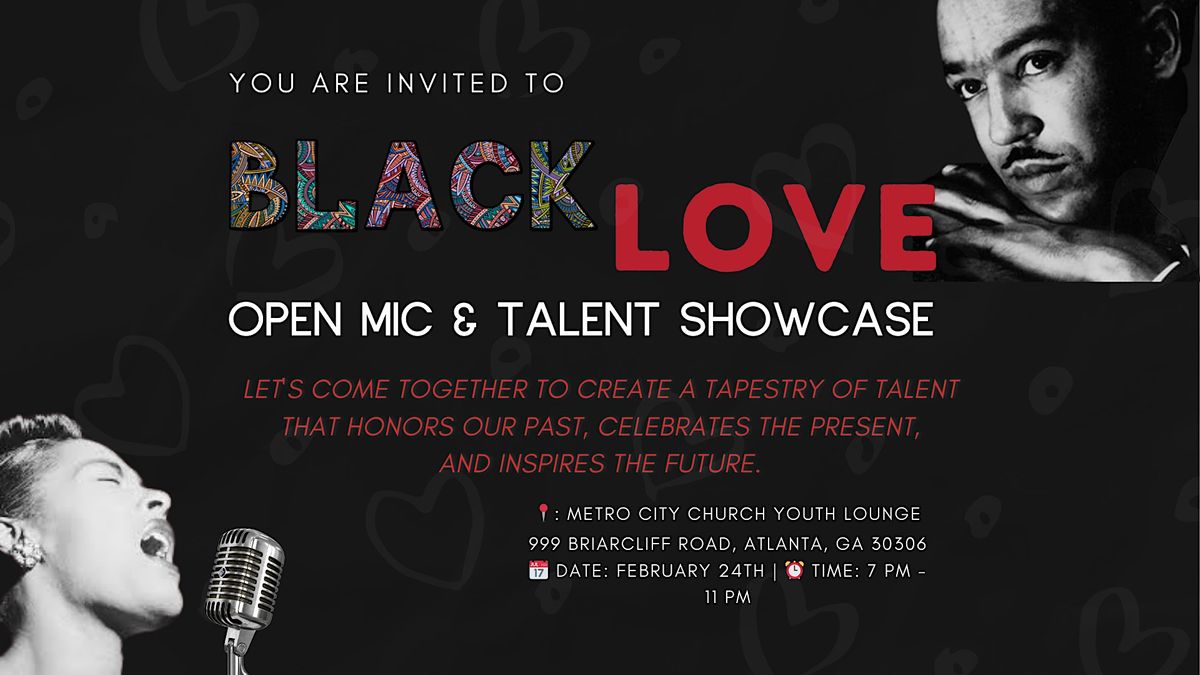 YAM Presents Black Love: Open Mic and Talent Showcase, Metro City ...