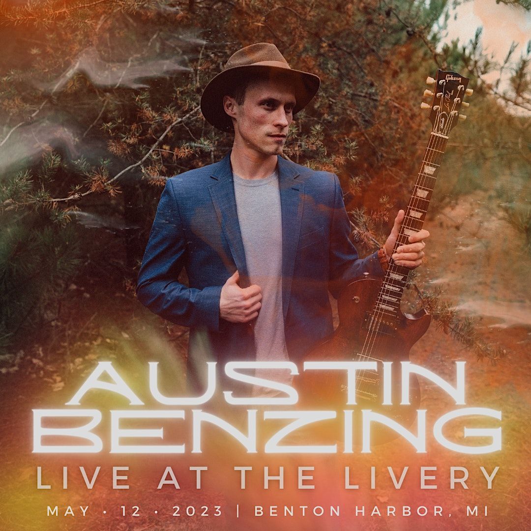 Austin Benzing - Live at The Livery, The Livery, Benton Harbor, 12 May ...