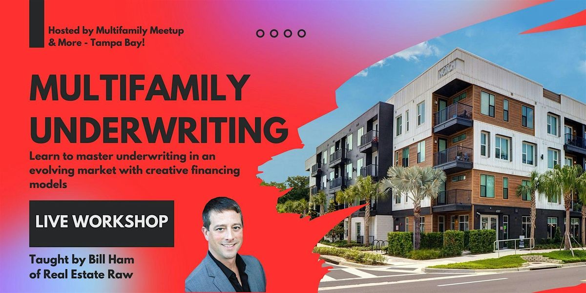 Interactive Workshop with Bill Ham! | Creative Financing & Underwriting ...