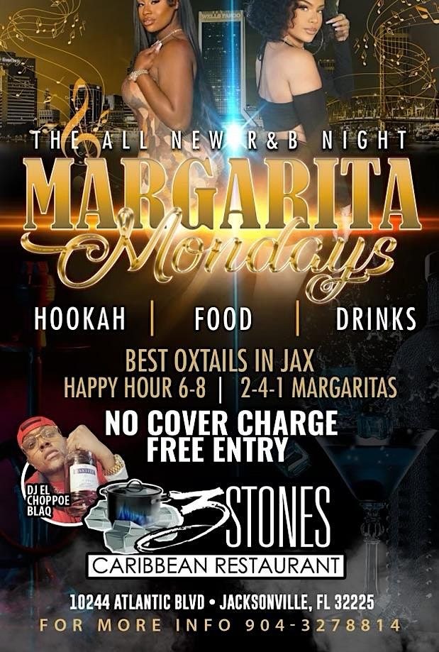 RnB Night Margarita Mondays !!, 3 Stones Caribbean Restaurant ...