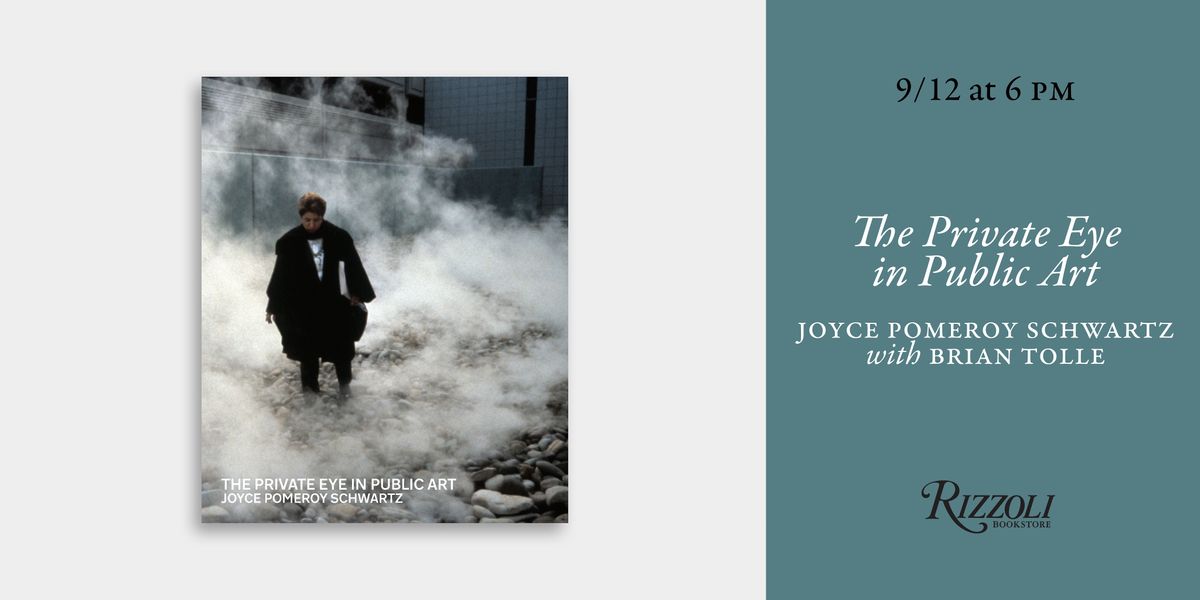 The Private Eye in Public Art by Joyce Pomeroy Schwartz with Brian ...