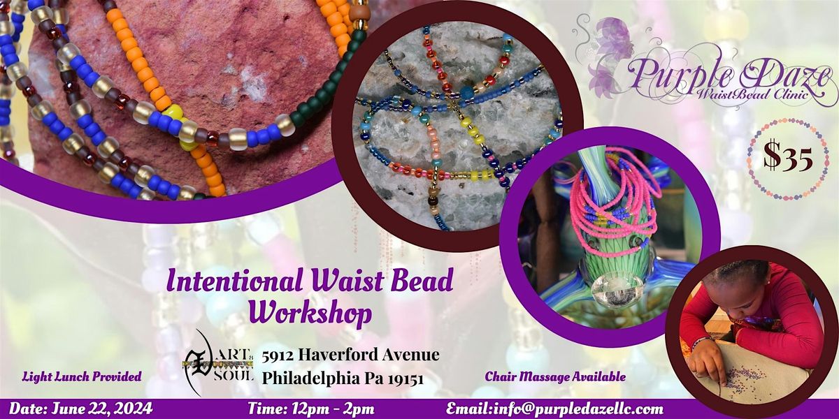 Intentional Waist Bead Workshop, Art & Soul Gallery and Boutique ...