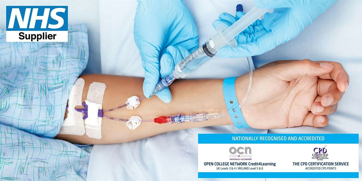 PERIPHERAL I.V. CANNULATION COURSE - Classroom, BEDFORD, 9 November ...