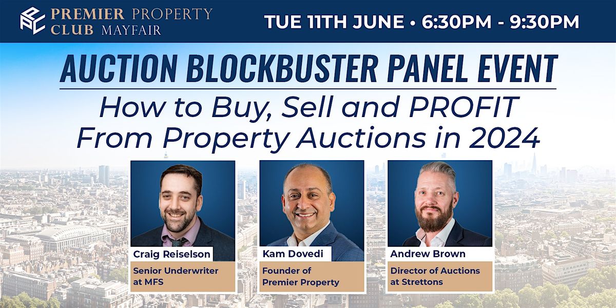 Auction Blockbuster Panel Event How to Buy, Sell and PROFIT From ...