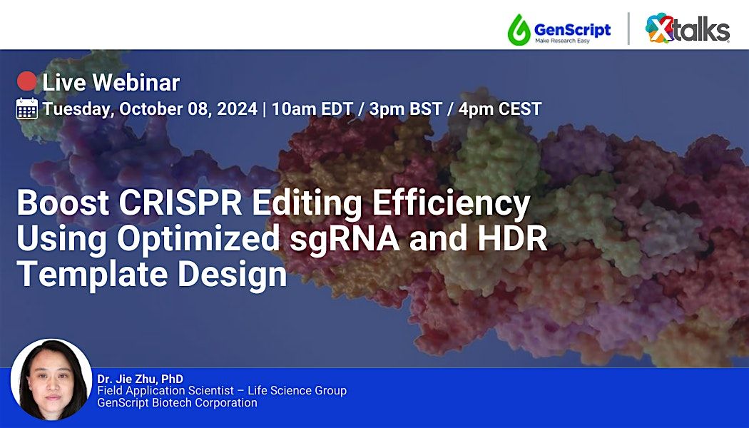 Boost CRISPR Editing Efficiency Using Optimized sgRNA and HDR Template Design, October 8 2024 ...