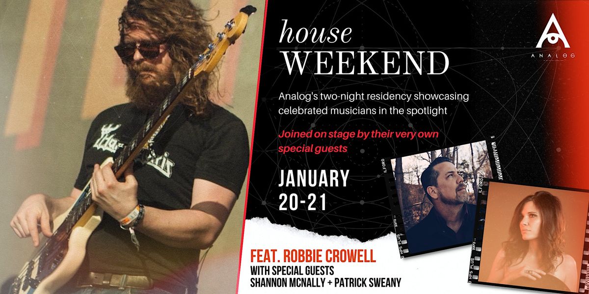 House Weekend Feat. Robbie Crowell, Analog at Hutton Hotel, Nashville ...