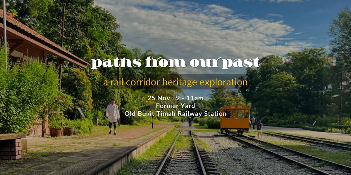 Paths from our Past: a rail corridor heritage exploration, Former Yard ...