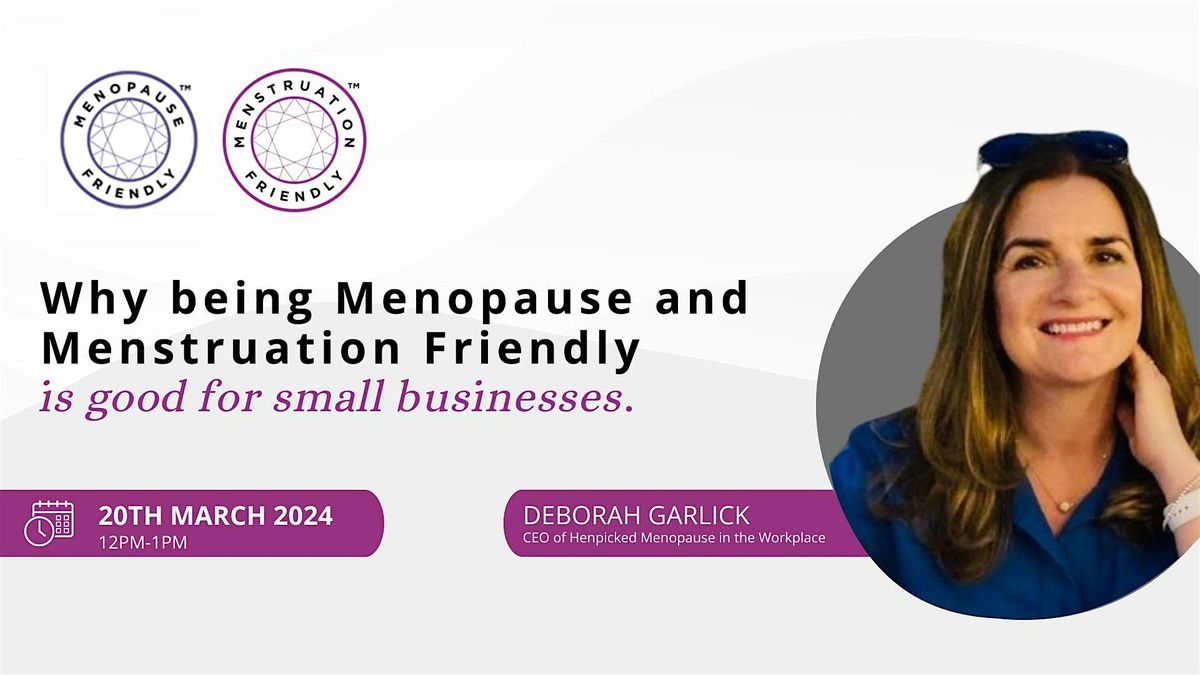 Why being Menopause and Menstruation Friendly is good for small ...
