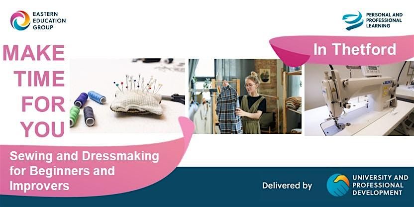 Sewing and Dressmaking For Beginners and Improvers, West Suffolk ...