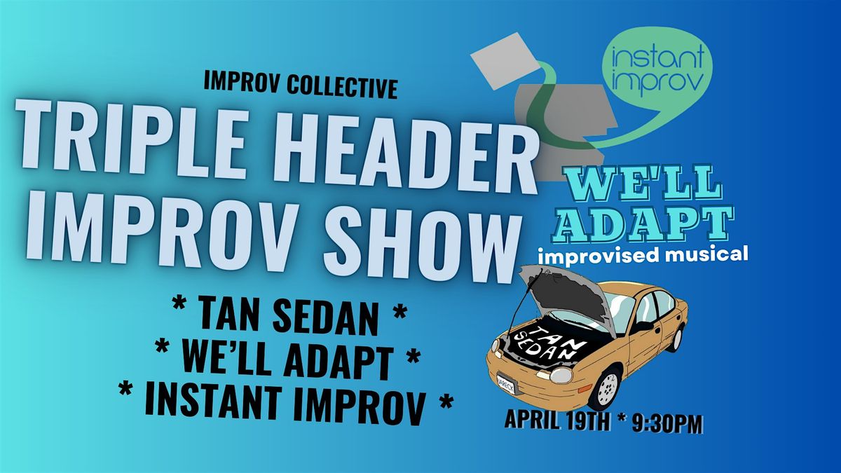 Triple Header Improv Comedy Night, Improv Collective, Costa Mesa, 19 ...