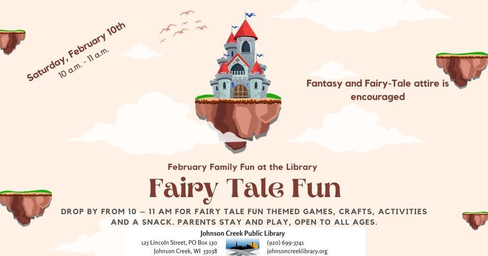 Fairy Tale Fun, Johnson Creek Public Library, February 10 2024 ...
