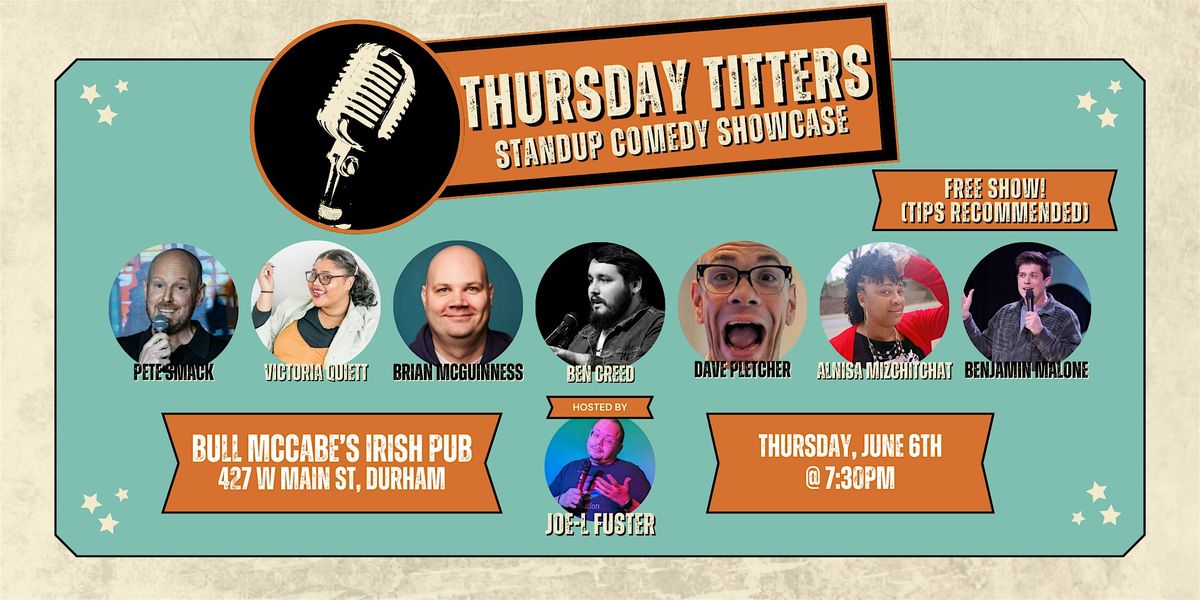 Thursday Titters Standup Showcase, Bull McCabe's Irish Pub, West Main ...