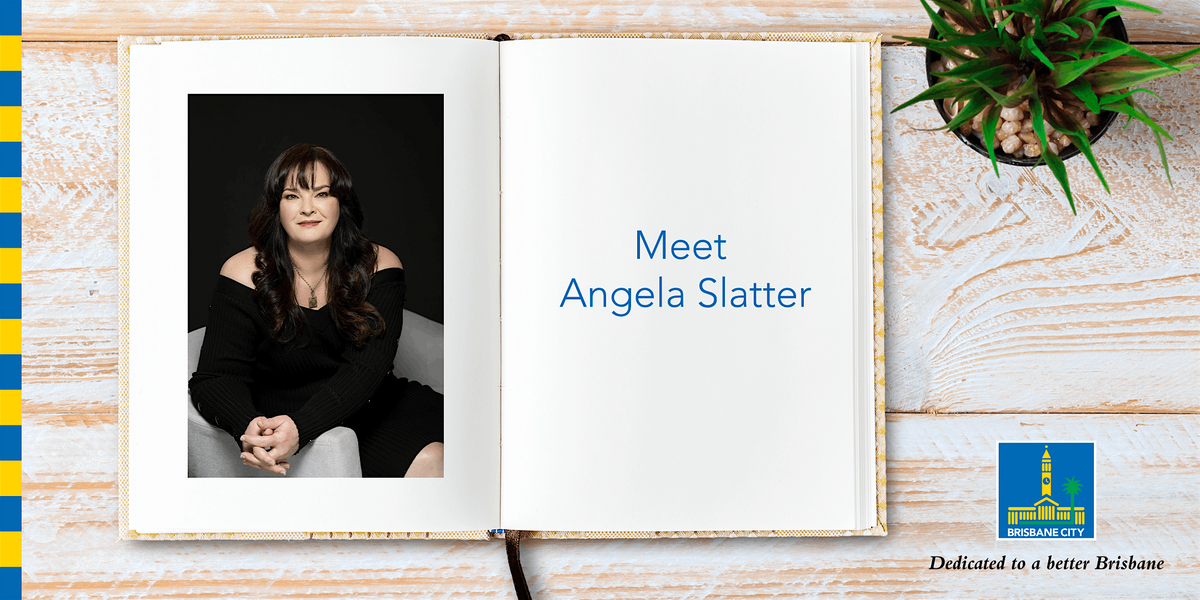 Meet Angela Slatter - Brisbane Square Library, Brisbane Square Library ...