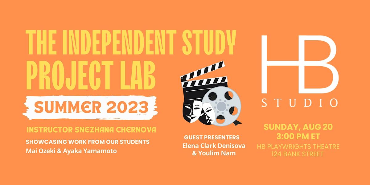 The HB Independent Study Project Lab Summer 2023, HB Playwrights ...