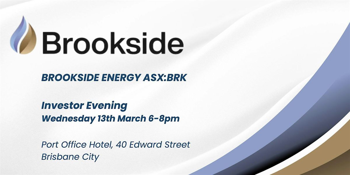 Brookside Energy Investor Evening, Port Office Hotel, 40 Edward Street ...