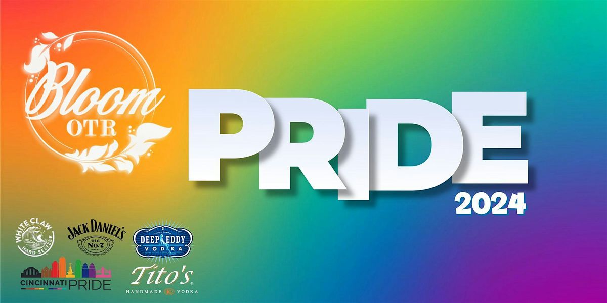 Bloom OTR Pride Month 2024, Bloom OTR, Cincinnati, 1 June to 30 June ...