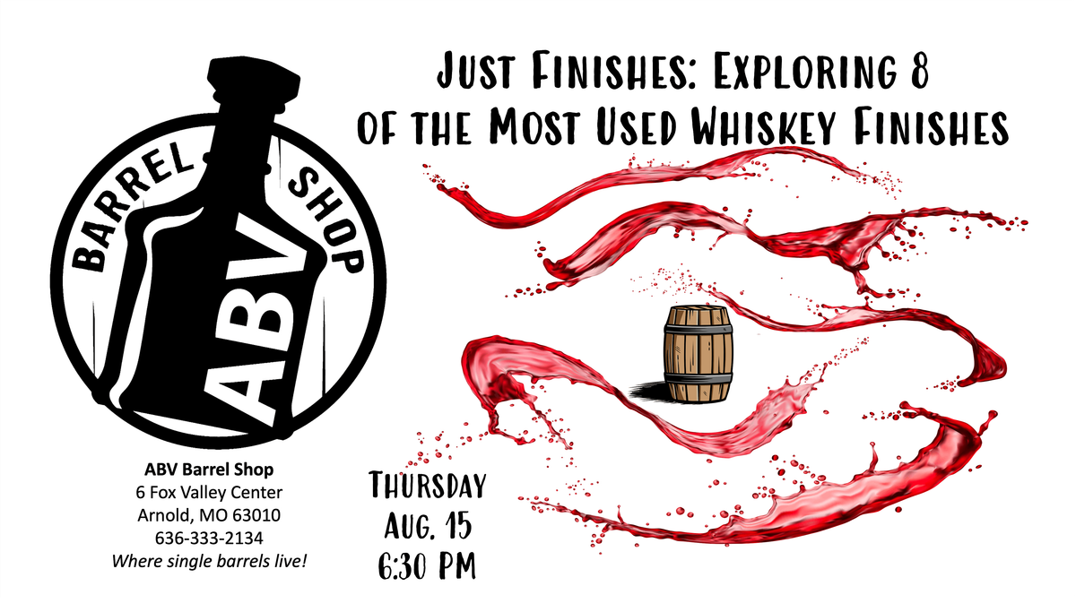 ABV Barrel Shop Just Finishes:Exploring 8 of the Most Used Whiskey ...