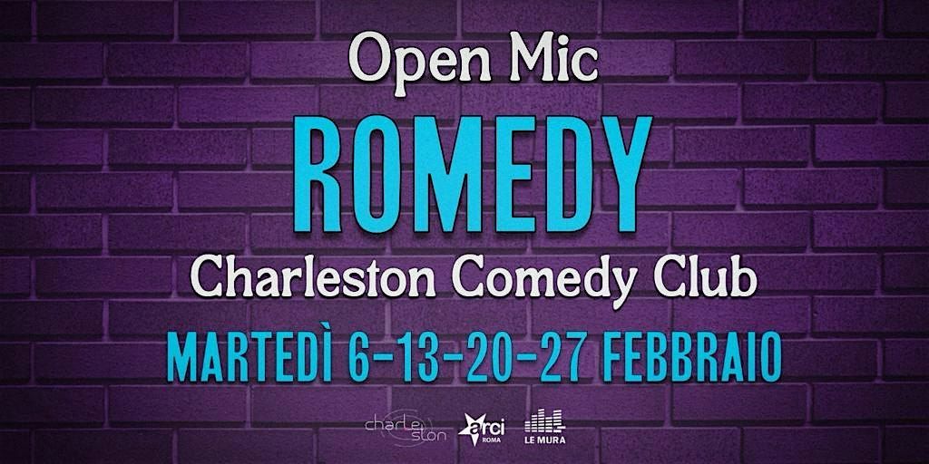 ROMEDY~OPEN MIC~CHARLESTON COMEDY CLUB, CHARLESTON COMEDY CLUB, Roma, 6 ...