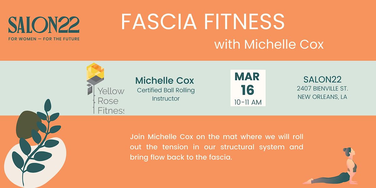 Fascia Fitness, Salon22, New Orleans, 16 March 2024 | AllEvents