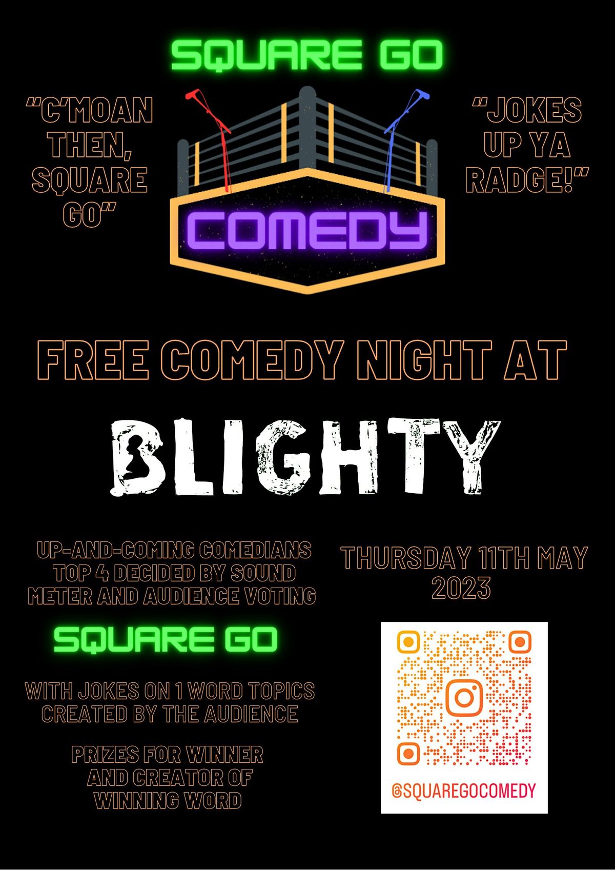 Square Go Comedy - Saturday night free stand up, Blighty, London, 27 ...