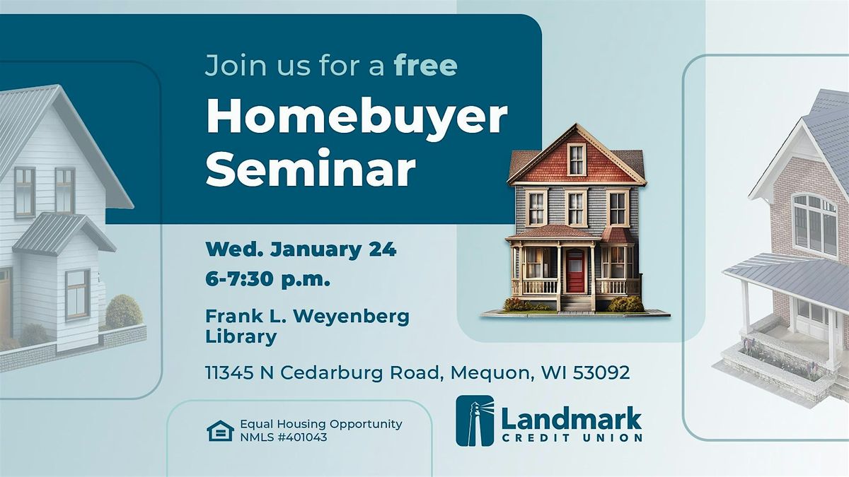 Homebuyer Seminar, Frank L Weyenberg Library, Mequon, 24 January 2024 ...