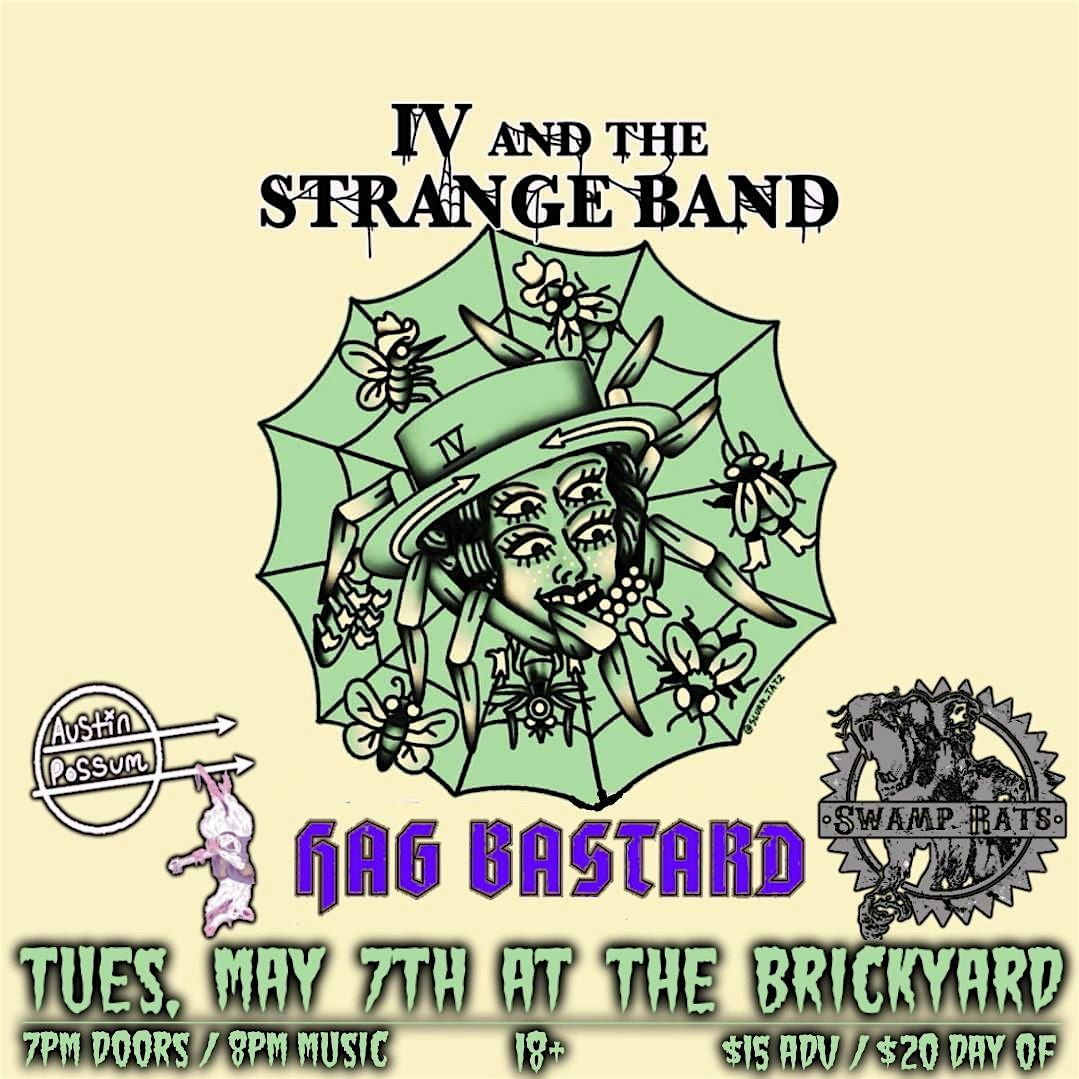 IV and The Strange Band w/ HagBstrd /Swamp Rats / Austin Possum ...
