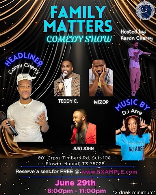FAMILY MATTERS COMEDY SHOW, The Point After North, Flower Mound, 29 ...