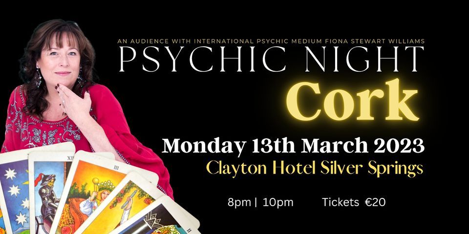 Psychic Night in Cork, Tivoli,T23 E244, Ireland,Cork,T23 E244,IE, 13 ...