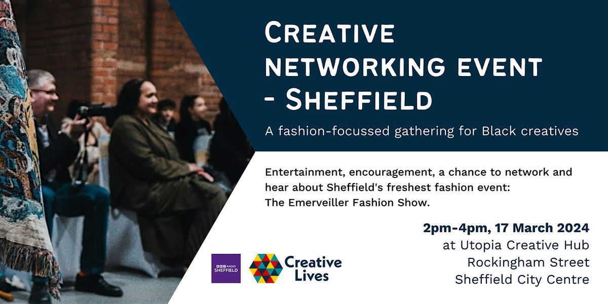 Fashion Related Creative Networking Event - Sheffield, Utopia Theatre ...