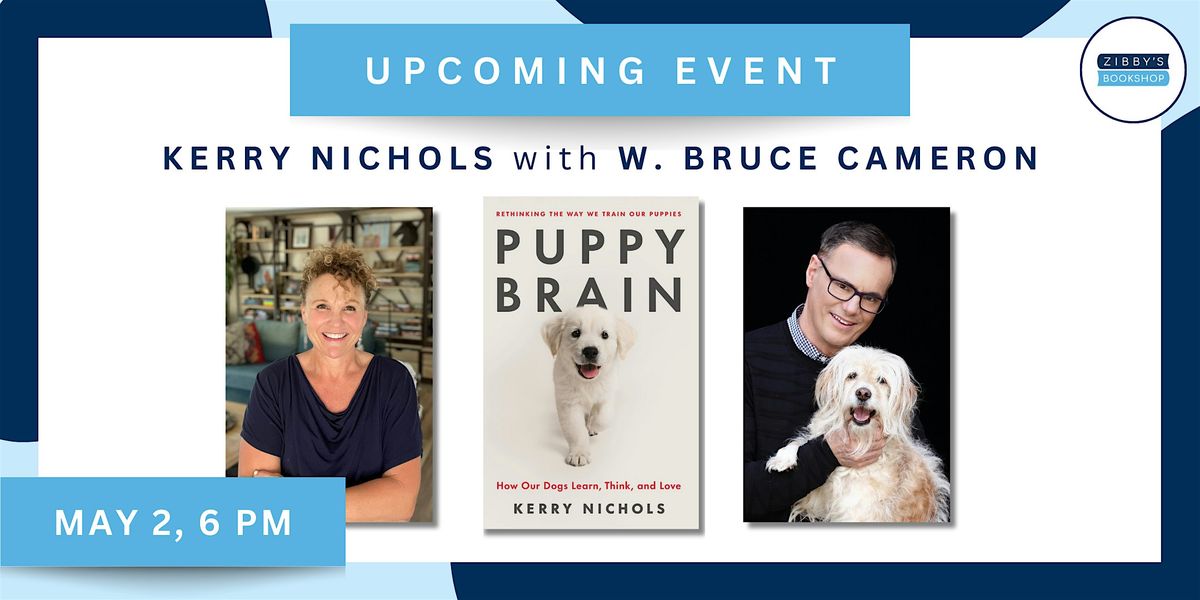 Author event! Kerry Nichols with W. Bruce Cameron, 1113 Montana Ave ...