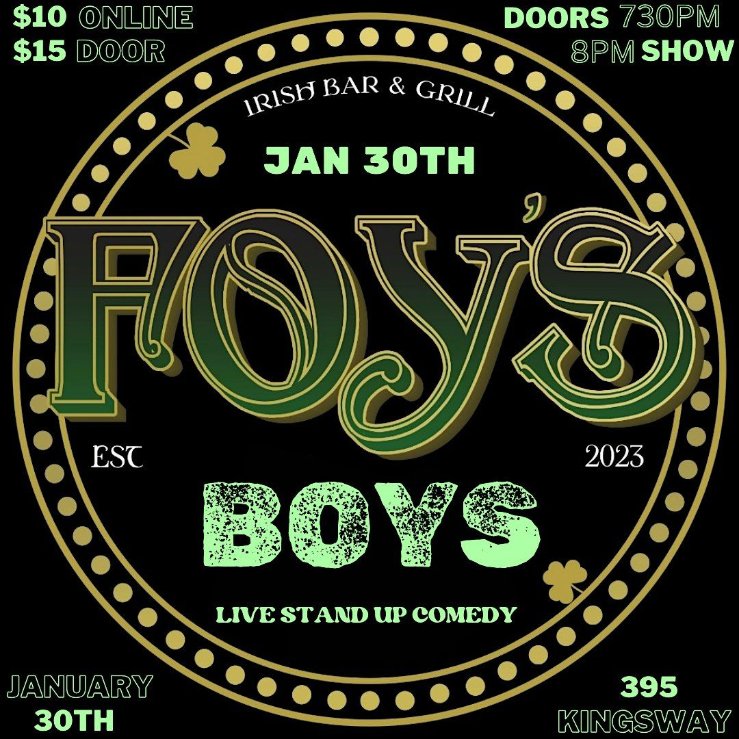 Comedy Ring Presents FOYS BOYS 8pm Live Stand-up show, Foy's Irish Bar ...