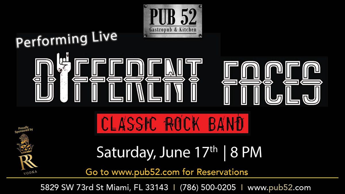 Different Face Band at Pub52, PUB 52 Gastropub & Kitchen - South Miami ...