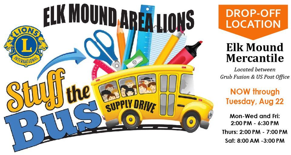 Stuff The Bus School Supply Drive > through Aug 22, 2023, Elk Mound ...