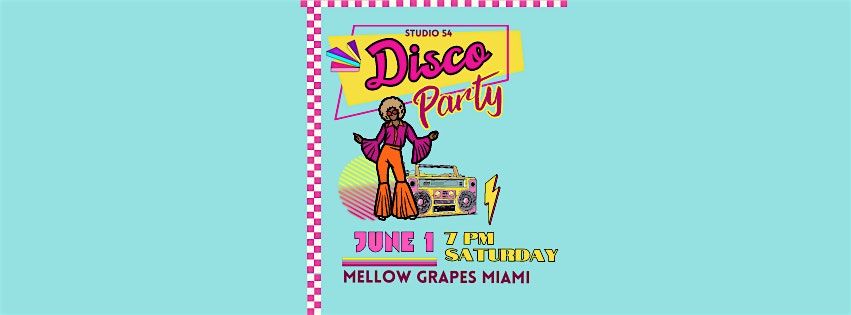 Studio 54 Disco Night, Mellow Grapes Miami, 1 June 2024 | AllEvents.in