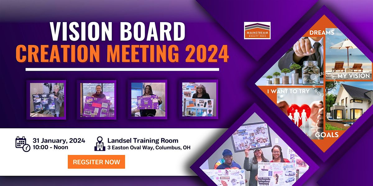 Vision Board Creation Meeting 2024!, LANDSEL Training Room - Basement ...
