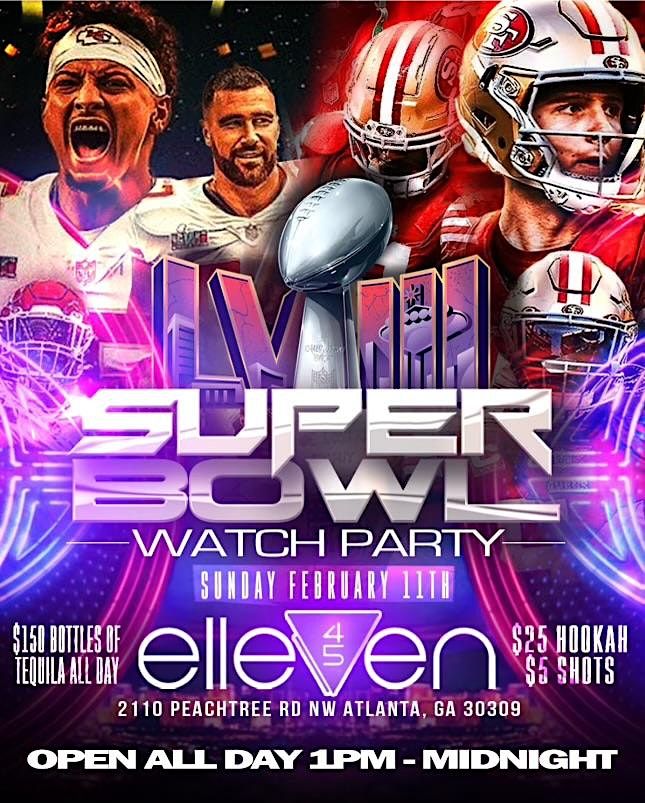 ATL OFFICIAL SUPER BOWL WATCH PARTY @ ELLET45 EVERYBODY INVITED ...