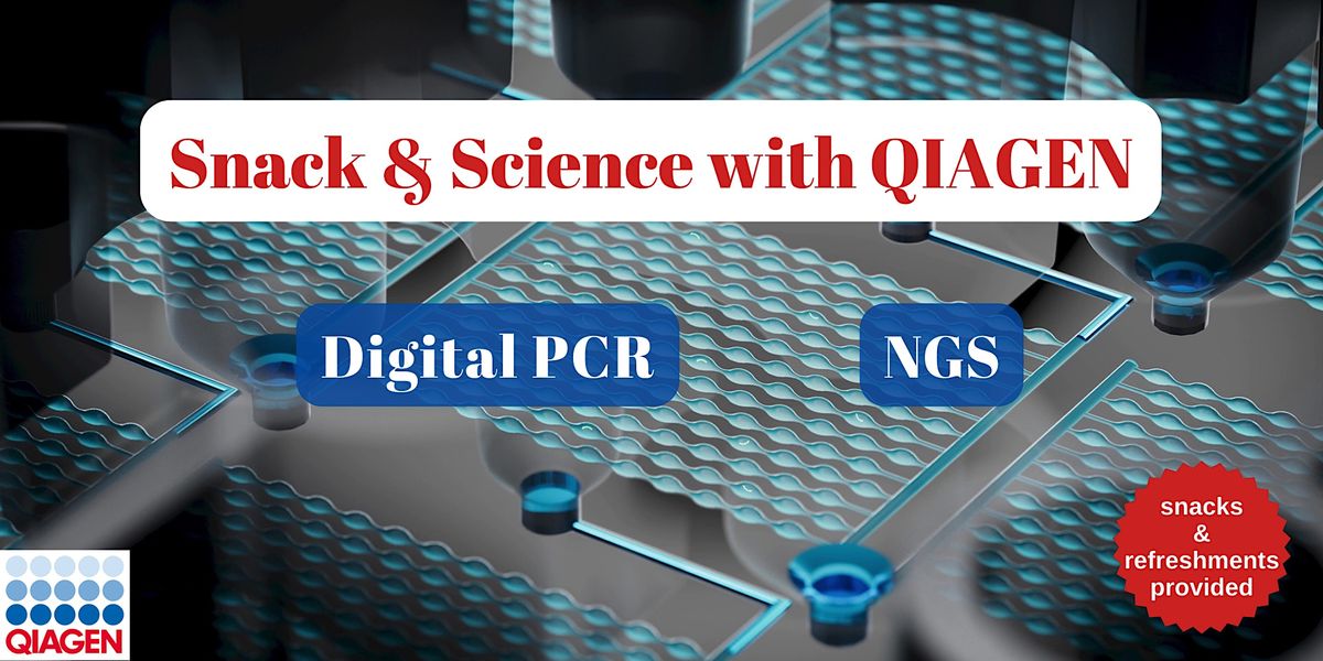 Digital PCR & NGS: Complete Sample-to-Insight Workflows, Conference ...