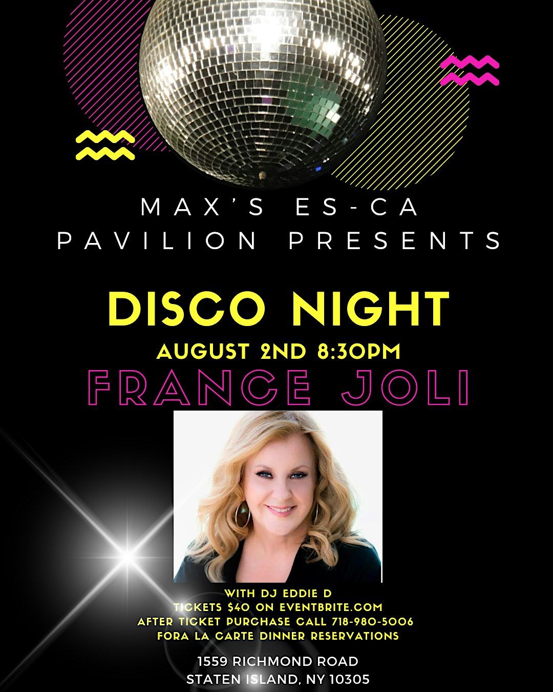 FRANCE JOLI- DISCO NIGHT, Max's Es-ca, Staten Island, 2 August 2024 ...