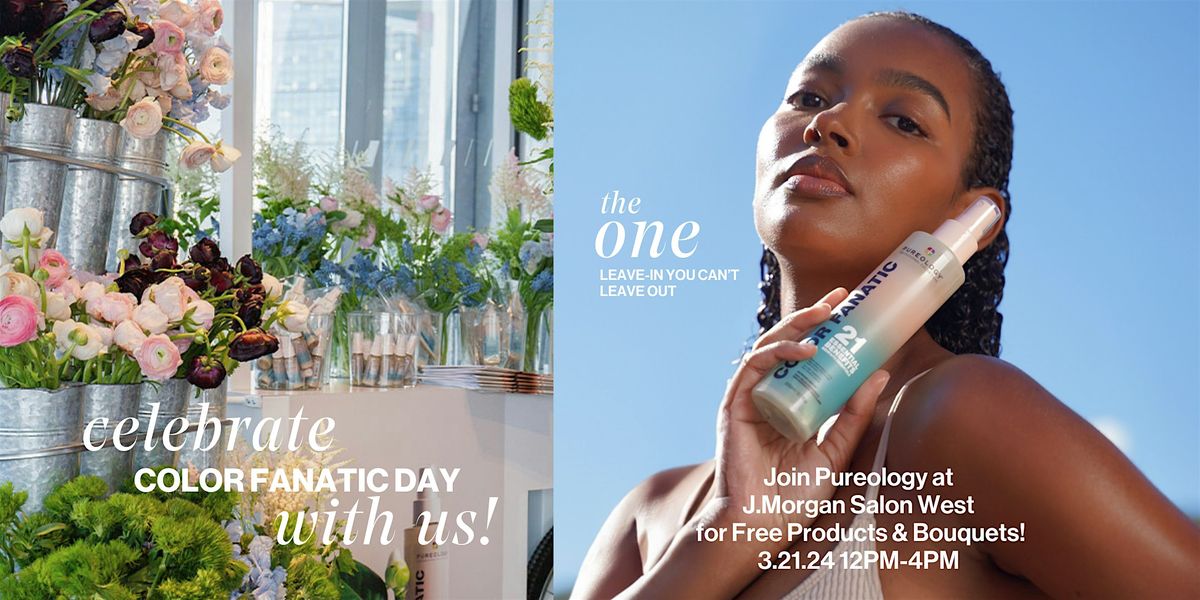 Pureology Color Fanatic Day, 4773 Freemansburg Ave, Easton, 21 March ...
