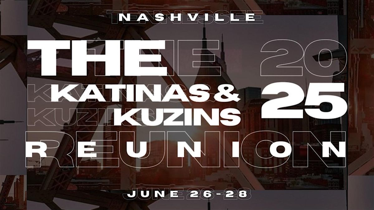 Katinas and Kuzins Reunion 2025, Full Life Church, Franklin, 26 June ...