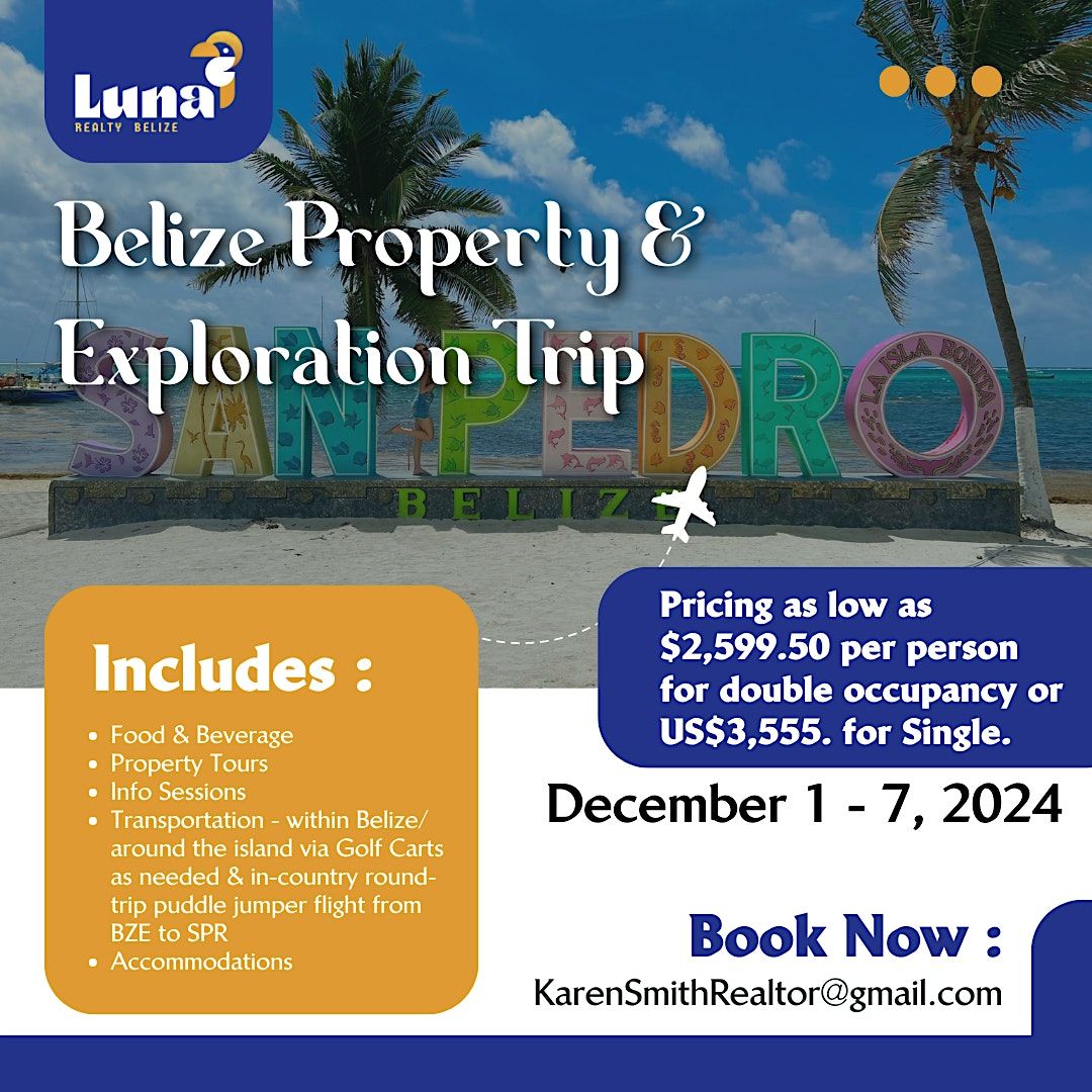 Belize Property & Exploration Trip, Belize, Belmopan, 1 December to 7 ...