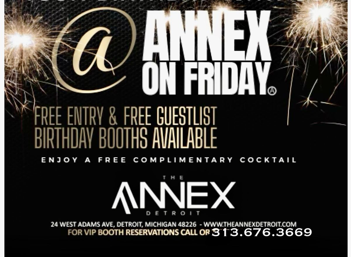 Annex Fridays, Annex Nightclub, Detroit, 19 May to 20 May | AllEvents.in