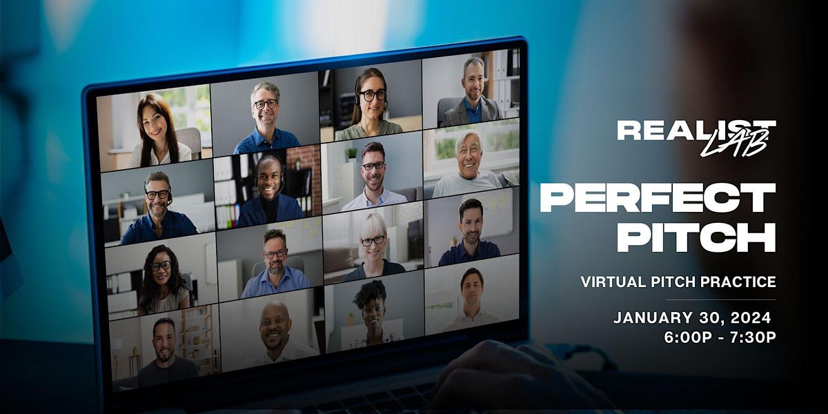 Perfect Pitch: Business Pitch Practice Event, January 30 2024 | Online ...