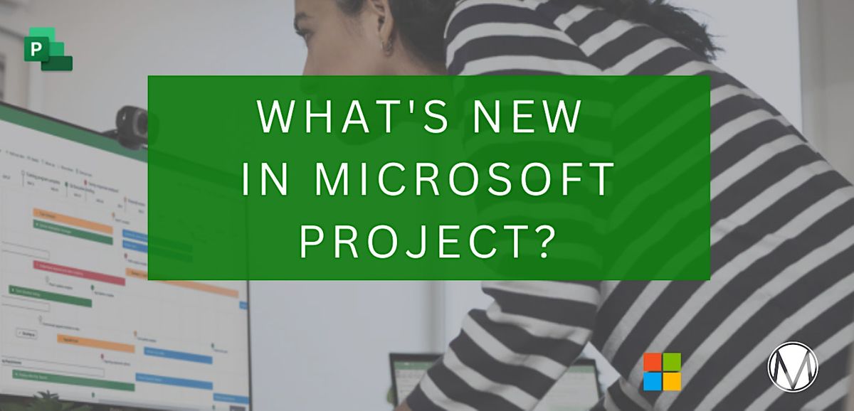Whats New In Microsoft Project?, April 27 2023 | Online Event ...