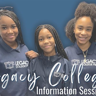 Legacy College Prep Middle School Information Session, Legacy College ...